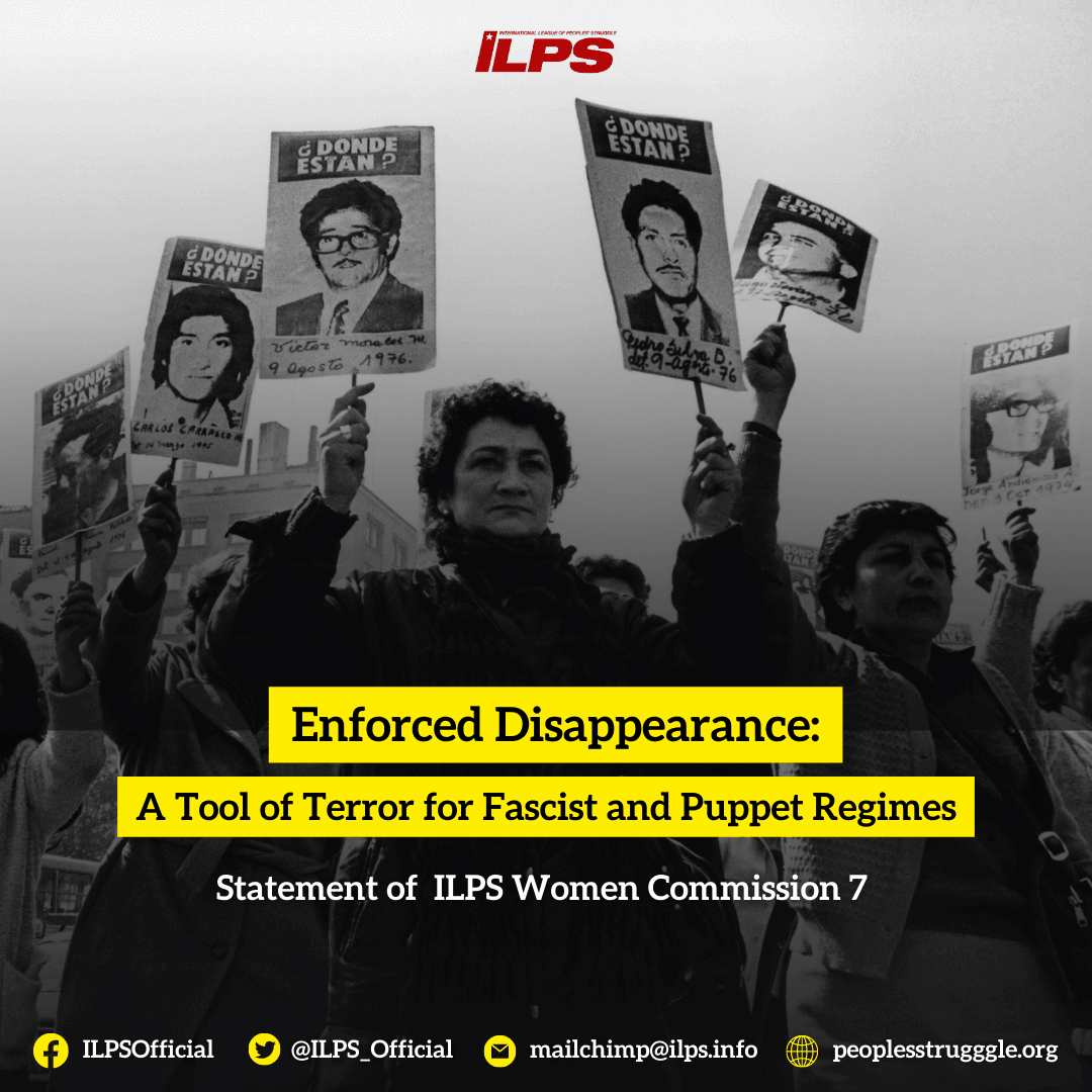 Enforced Disappearance – A Tool of Terror for Fascist and Puppet Regimes